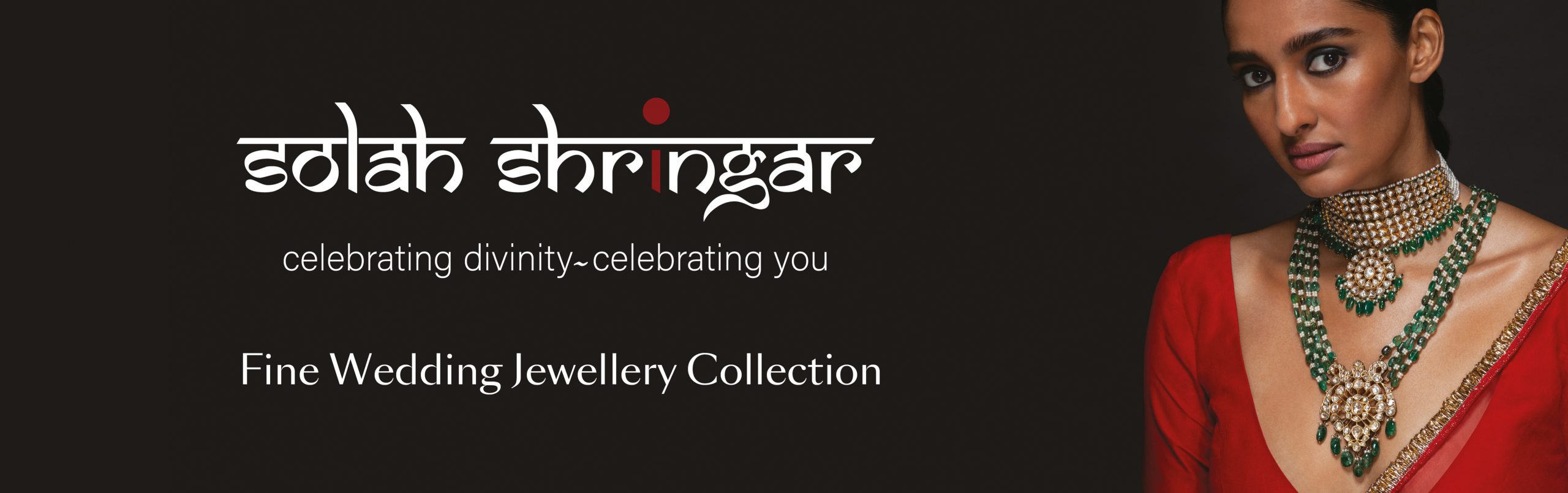 Solah Shringar - Celebrating Divinity - Celebrating You - Jaipur Jewels